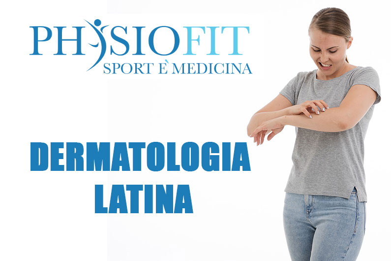 Dermatologia. Cos'è e cosa cura il Dermatologo - Poliambulatorio Latina